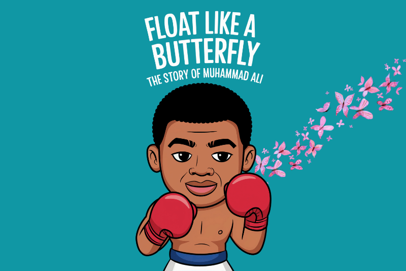 "Float like a butterfly" a children’s book about Muhammad Ali